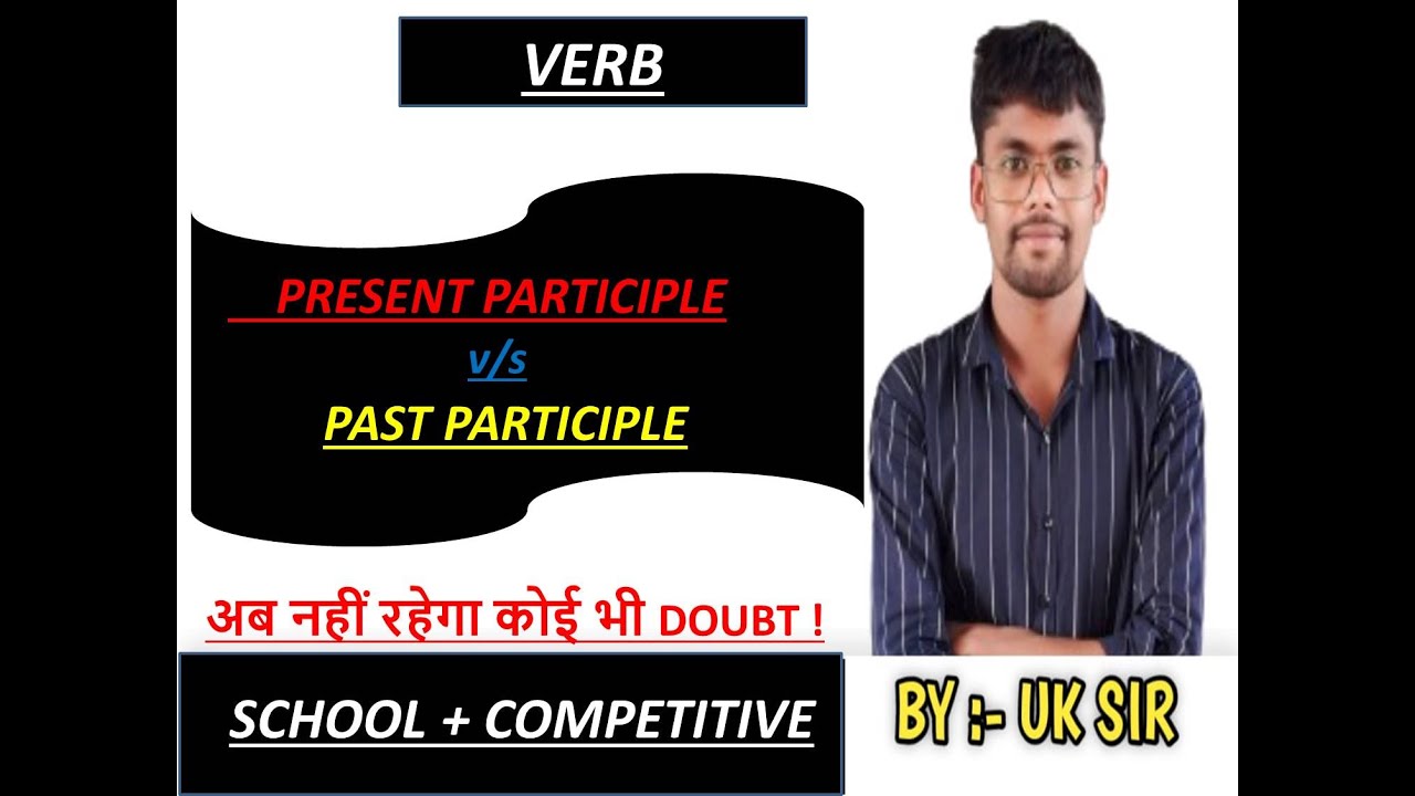 @Participle | Present Participle | Past Participle | Participle in ...
