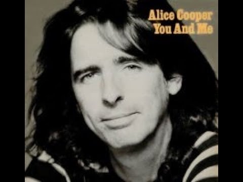 Alice Cooper - You And Me - YouTube