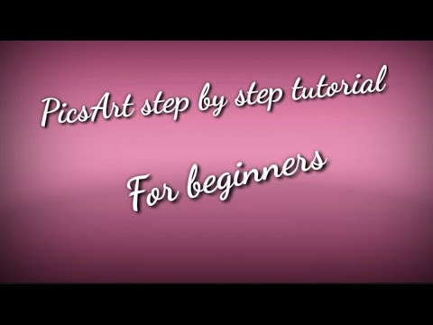 PICSART TUTORIAL | for beginners | Easiest way - YouTube