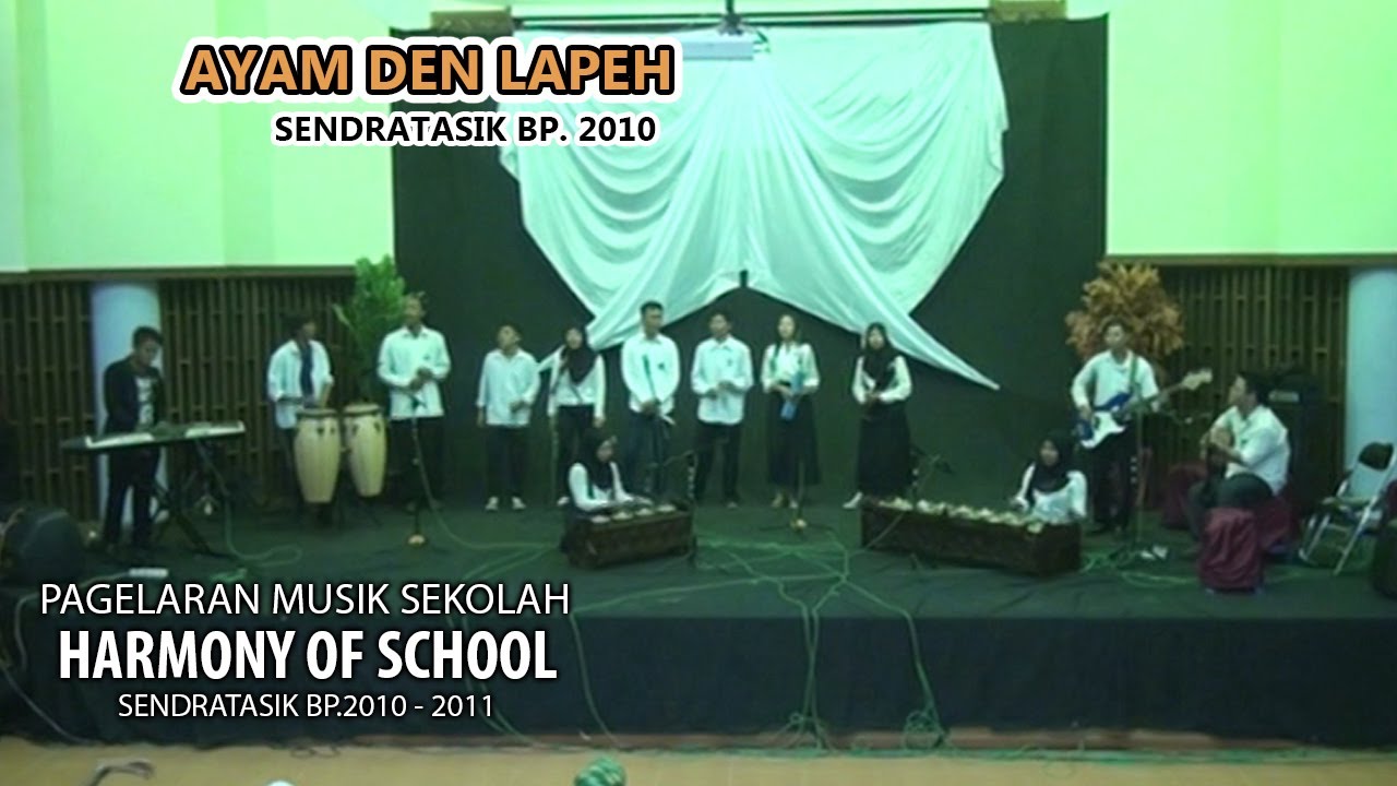 BP 2010 AYAM DEN LAPEH || Musik Sekolah Bp.2010&2011 - YouTube Music