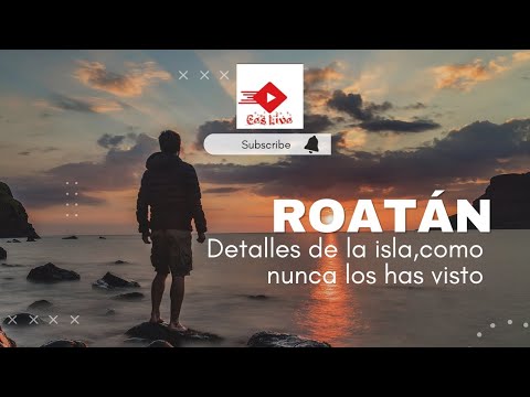 Roatán, Paraíso Creado Por Dios - YouTube