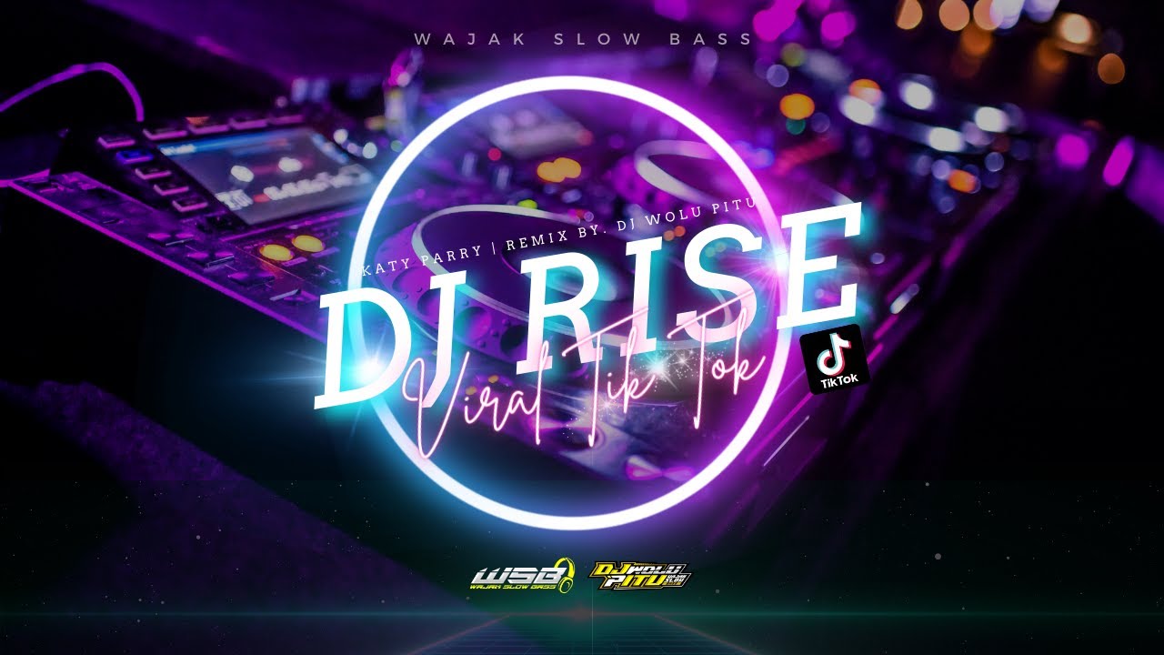DJ RISE VIRAL TIK TOK TERBARU 2022 | DJ Wolu Pitu | WSB OFFICIAL - YouTube
