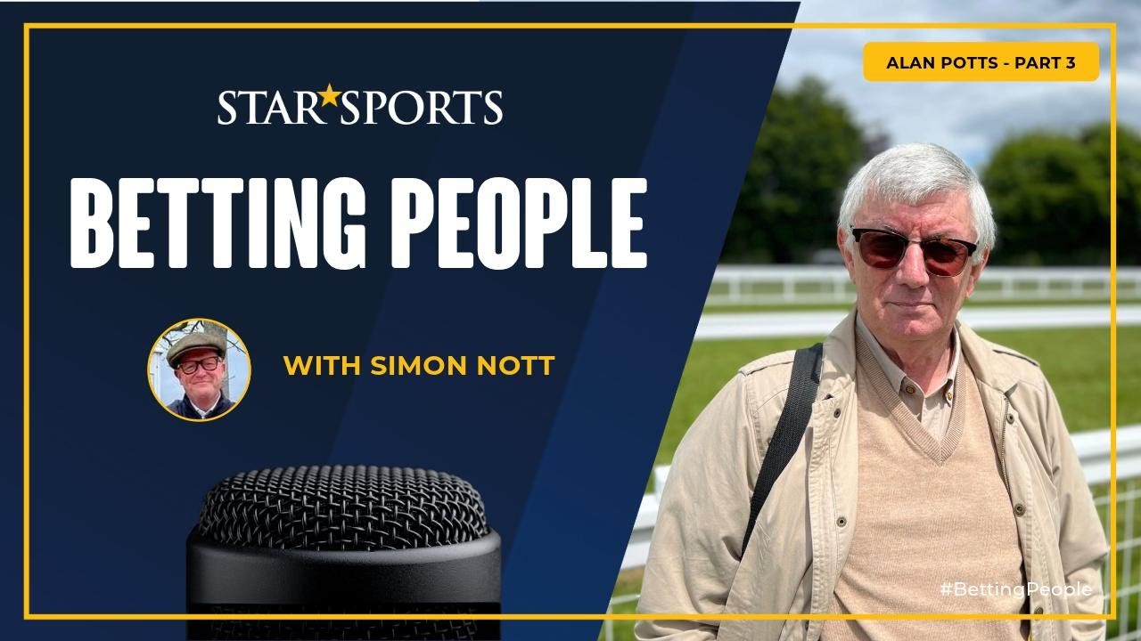Alan Potts Revisited 3/4 #BettingPeople Interview - YouTube