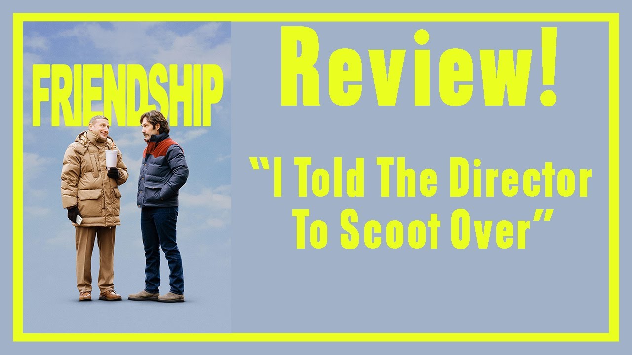 Friendship - Review - YouTube