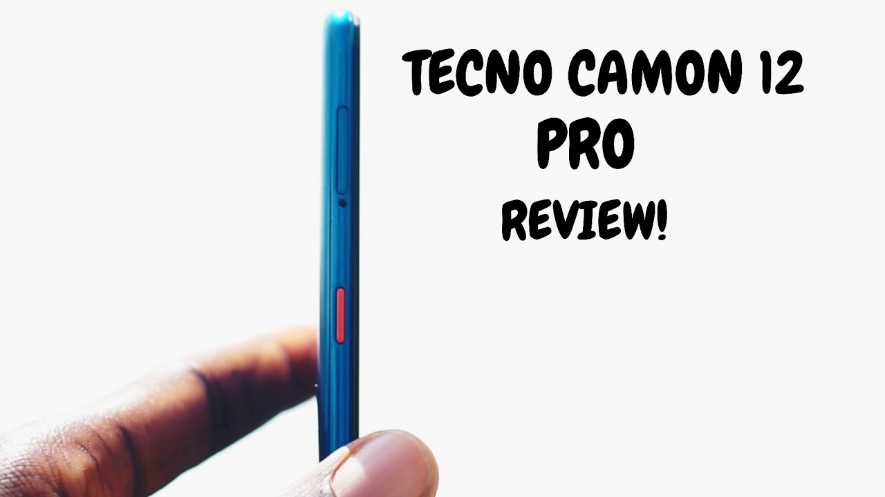 Tecno Camon 12 Pro Review 2020! - YouTube