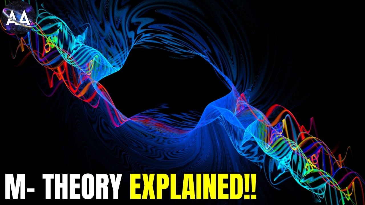 M-Theory Explained : The Ultimate Theory of Everything - YouTube