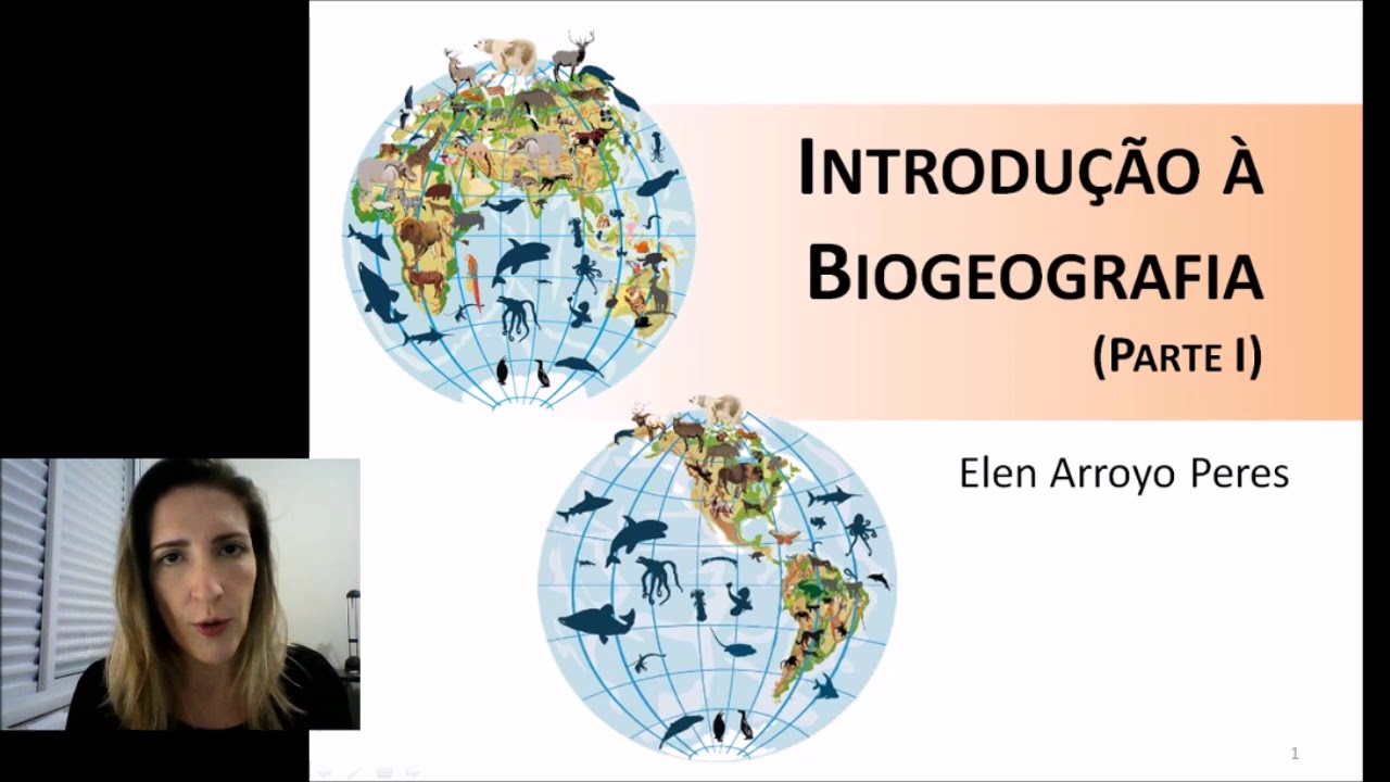 Aula 11 0: Introdução à Biogeografia (parte I) - YouTube