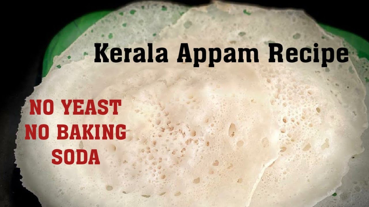 Kerala Appam Recipe | Appam without Yeast - YouTube