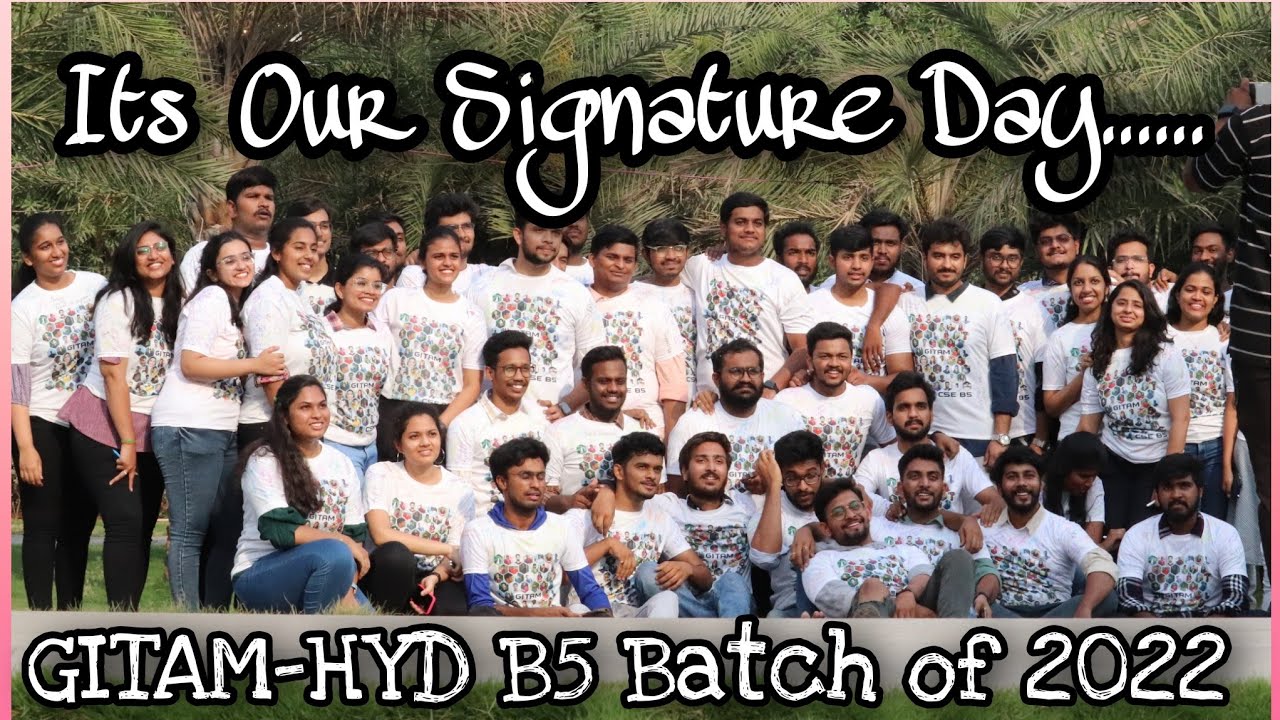 Its Our Signature Day | GITAM Hyderabad | VLOG-10 | #gitamumviersity ...