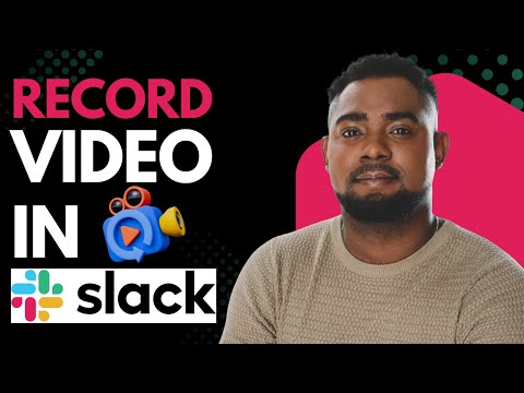 How to Record a Video in Slack | Easy Slack Video Messages Tutorial