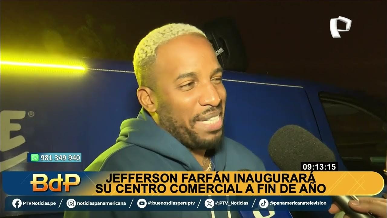 Jefferson Farfán: ¿Cuándo tiene previsto el exjugador inaugurar su centro comercial? - YouTube