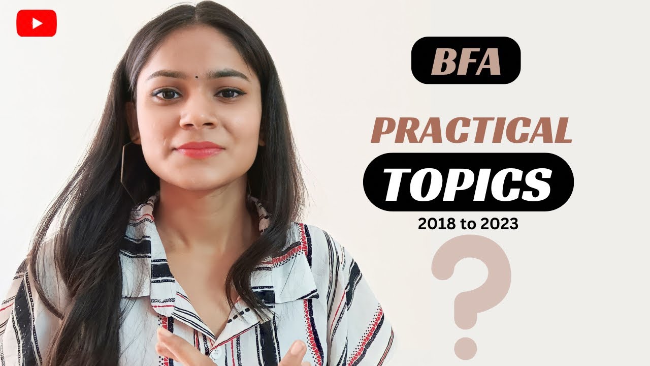 “BFA Practical Exam Topics: Composition & Memory Drawing (2018-2023 ...
