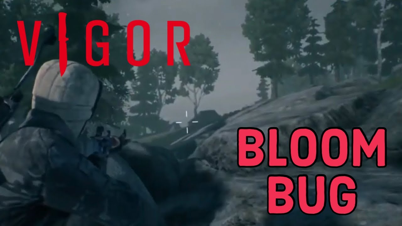 Vigor, Bloom Bug, The Root of a lot of Pain. - YouTube