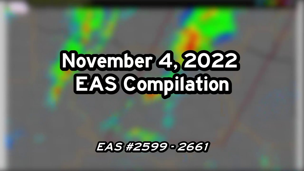 November 4, 2022 EAS Compilation (EAS #2599-2661) - YouTube