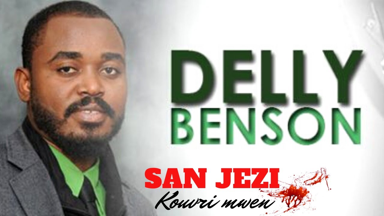 DELLY BENSON San Jezi kouvri mwen NEW Full HD - YouTube
