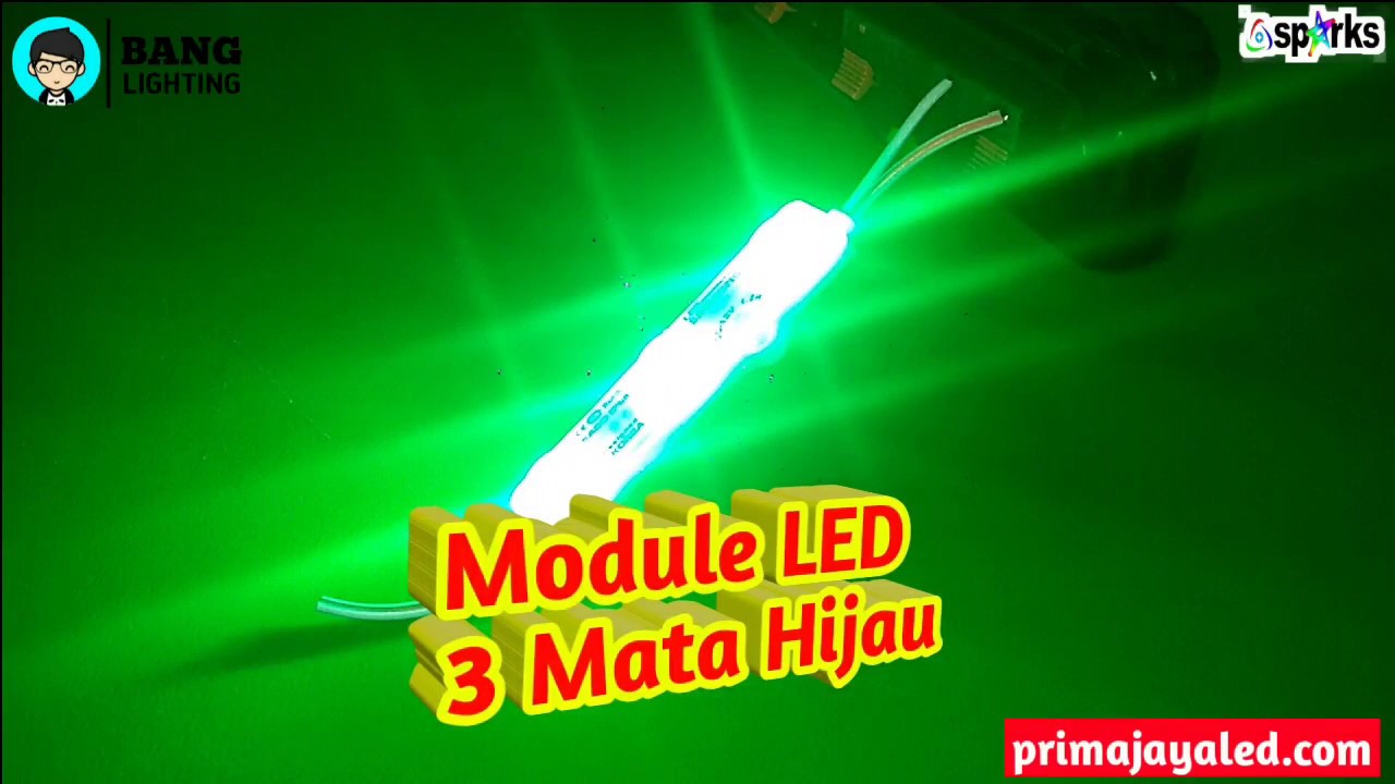 Module LED 3 Mata Hijau - Prima Jaya LED - YouTube