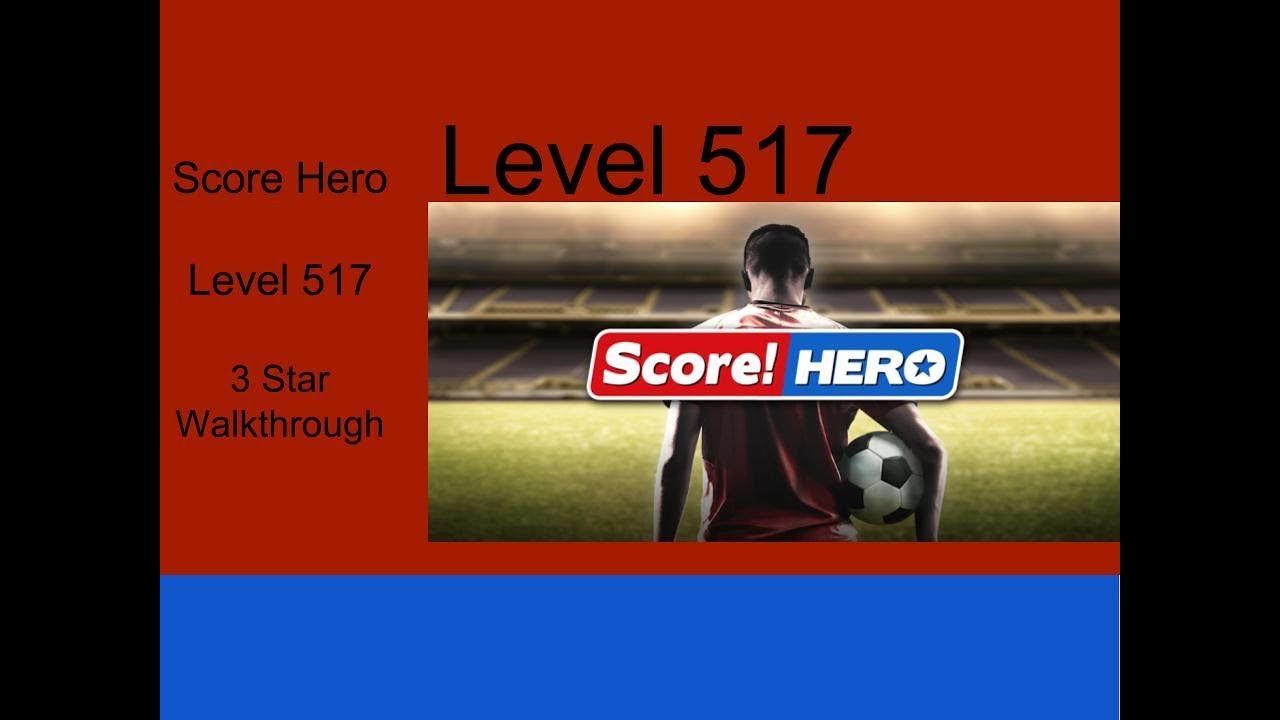 Score Hero level 517 (3 Star Walkthrough) - YouTube