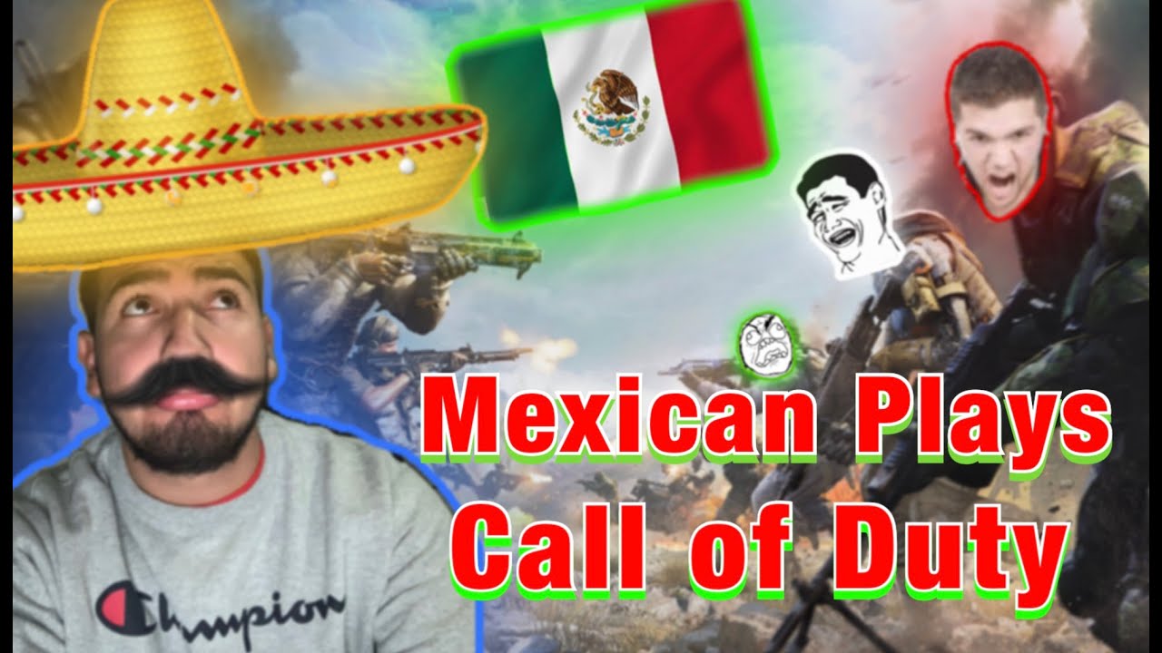 MEXICAN PLAYS CALL OF DUTY *TEAM RAGE QUITS* - YouTube