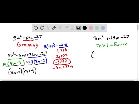 Factor 8 m^2+69 m-27 using each method. Do you get the same answer ...