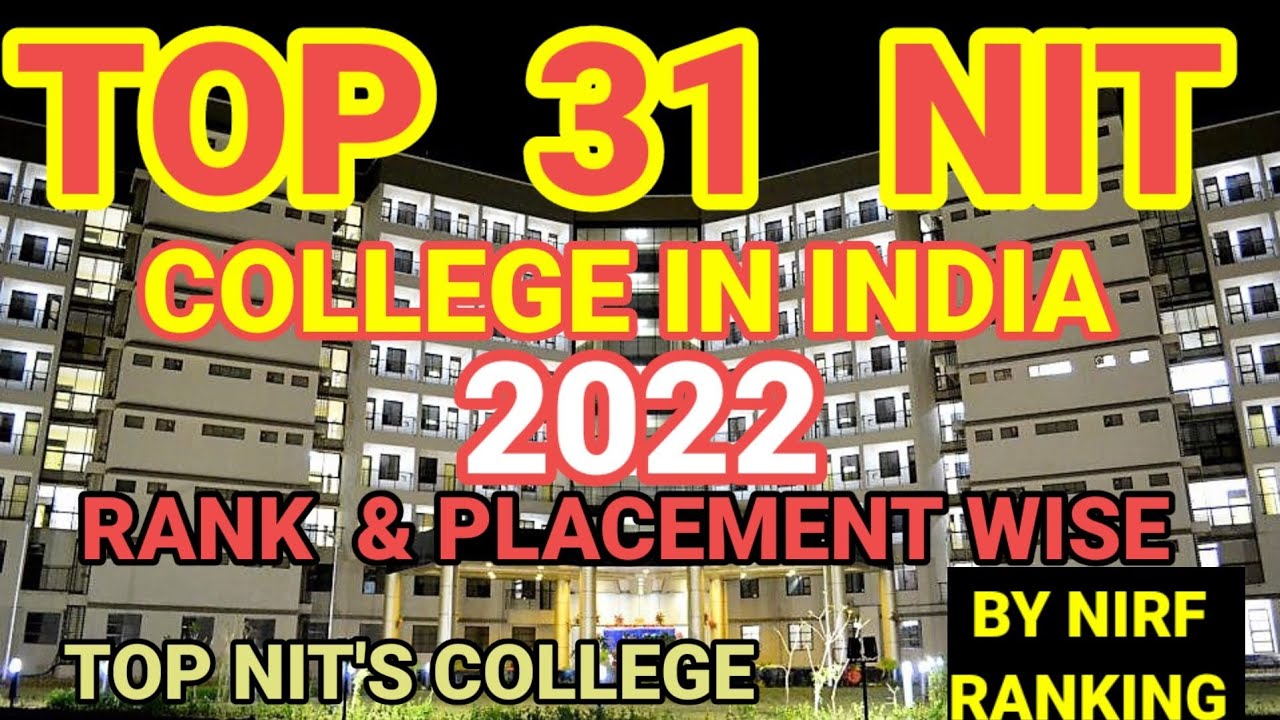 TOP 31 NIT COLLEGE IN INDIA | TOP NIT'S COLLEGE IN INDIA BY NIRF ...