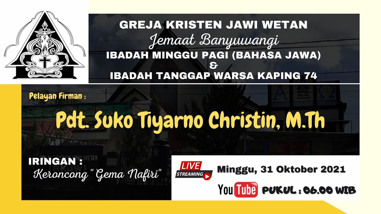 Ibadah Minggu Pagi Bahasa Jawa 31 Oktober 2021 Gkjw Banyuwangi