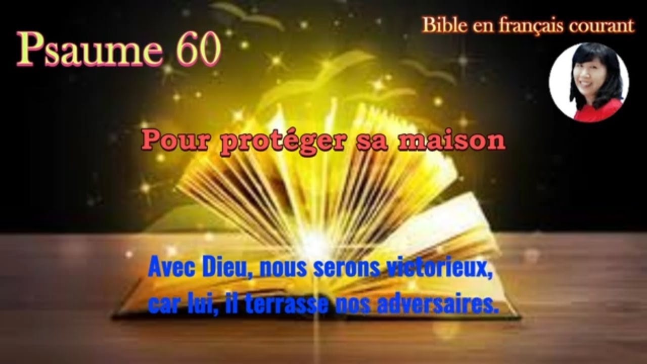 Psaume 60 ：Pour protéger sa maison - YouTube