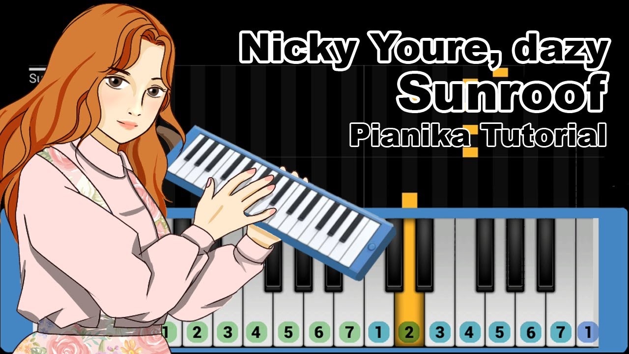 Nicky Youre, dazy - Sunroof (Pianika/Melodica Tutorial) - YouTube
