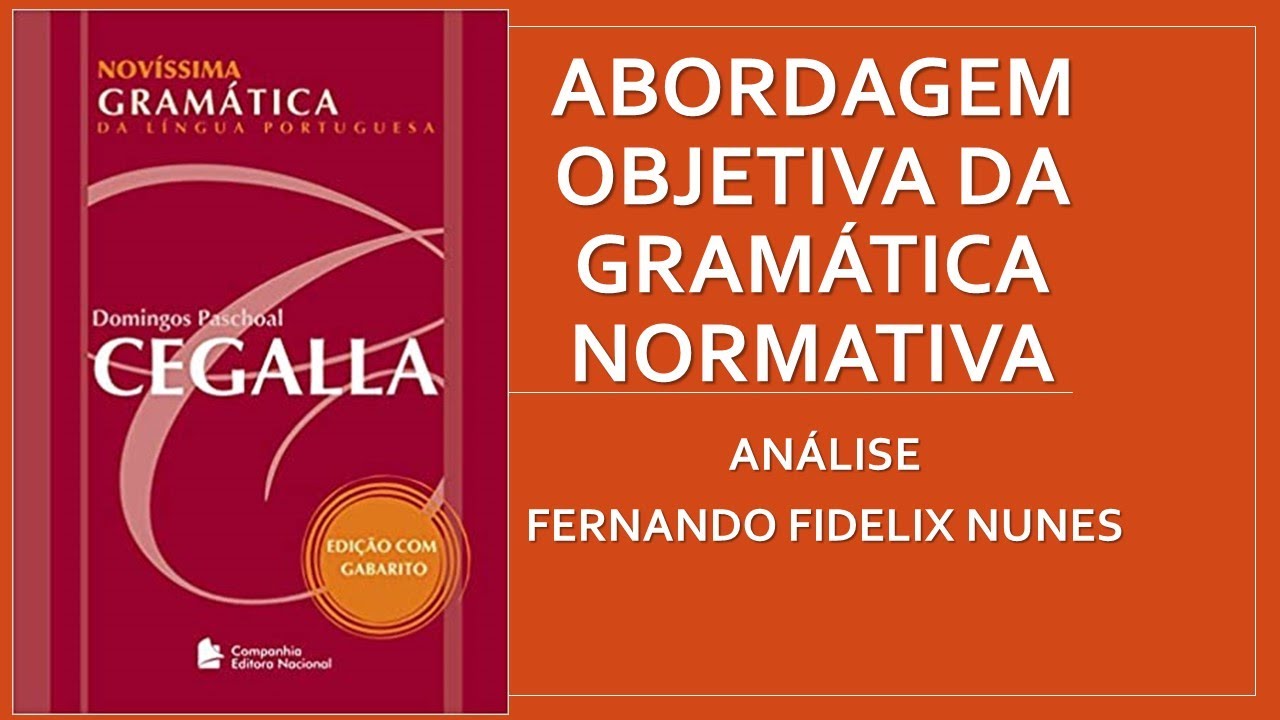 NOVÍSSIMA GRAMÁTICA DA LÍNGUA PORTUGUESA - DOMINGOS PASCHOAL CEGALLA ...