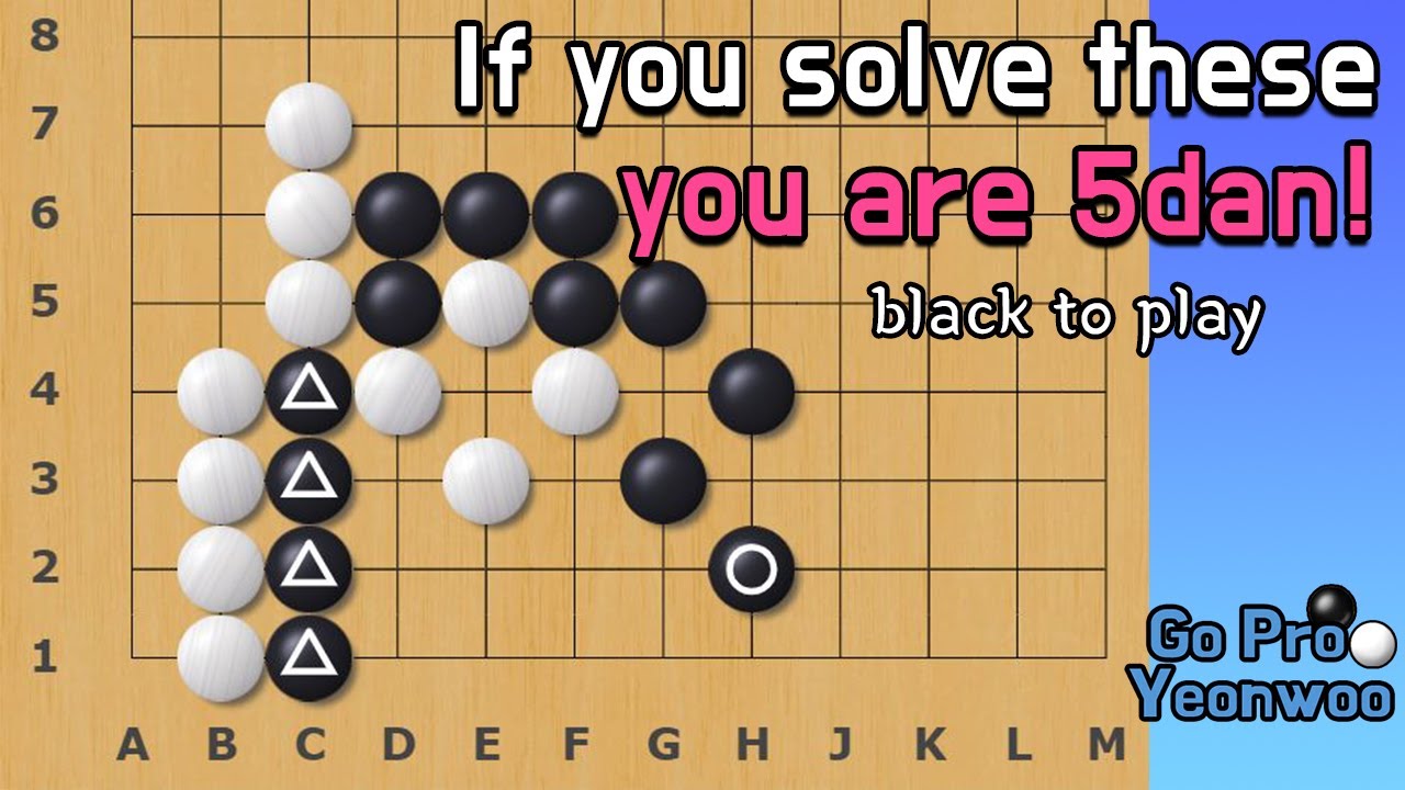 If you can solve these you are 5dan!ㅣGoproYeonwoo - YouTube