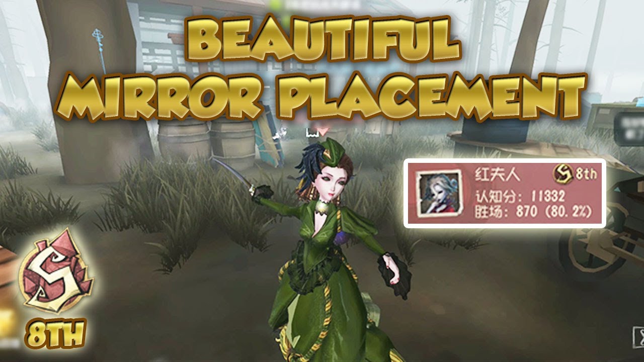 #37 Beautiful Mirror Placement From 8th Mary | Identity V | Bloody ...