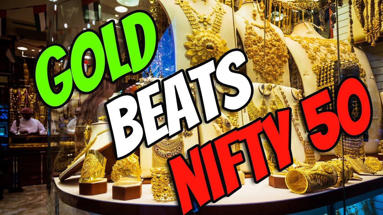 Gold Beats Nifty - YouTube