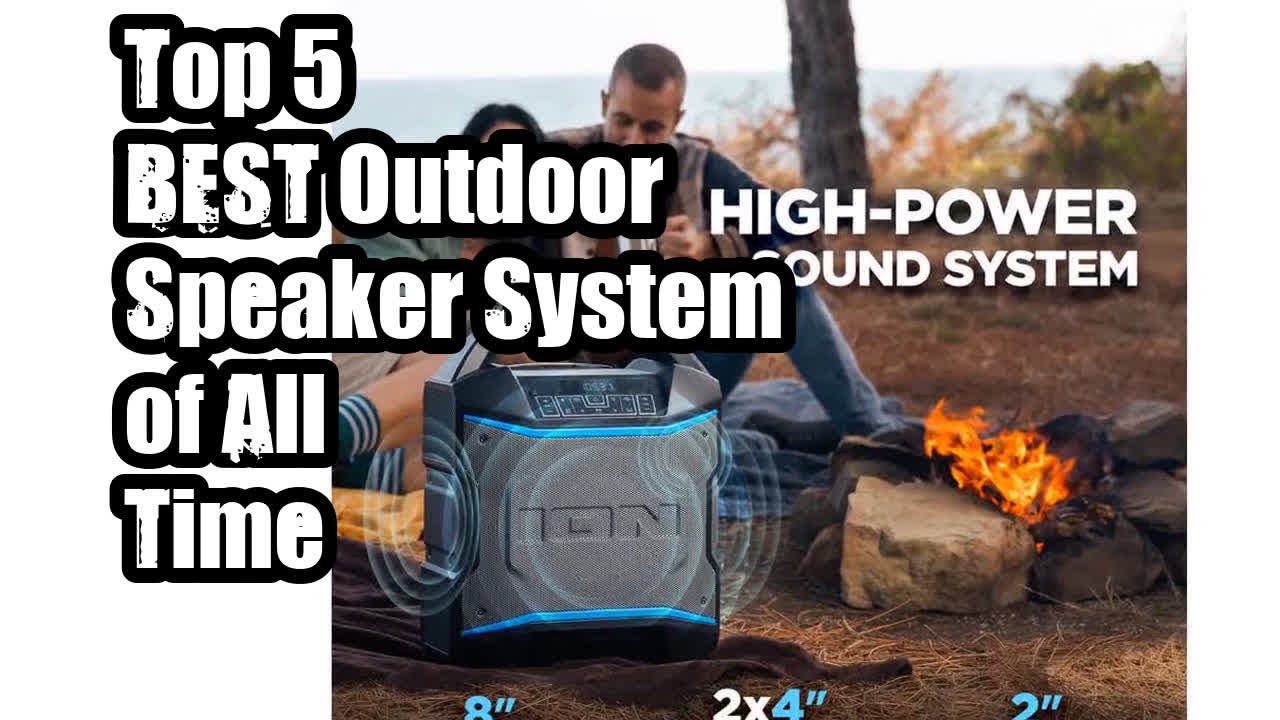 Top 5 BEST Outdoor Speaker System of All Time - YouTube