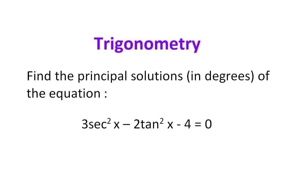 Trigonometry (Principal Solutions of a Trigonometric Equation) - YouTube