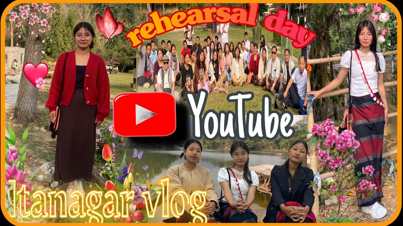 Exploring Itanagar The Capital Of Arunachal | Rehearsal Day Vlog | Arunachal Pradesh Village ...
