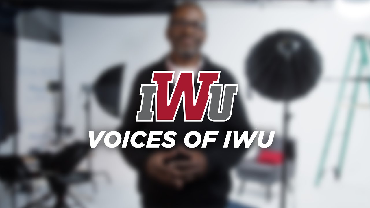 Voices of IWU - Mission | Staff, Faculty & Students // Indiana Wesleyan ...