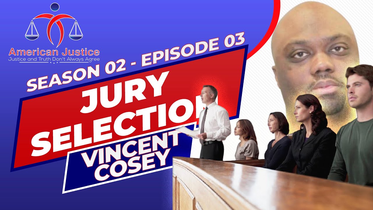 S02E03 | Finish Jury Selection | Vincent Cosey | INNOCENT MAN ...