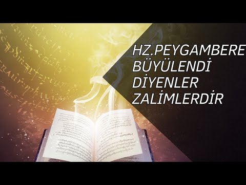 Peygamberimize Büyülendi Diyenler Zalimlerdir / İsra Suresi 47. Ayet / Furkan Suresi 8. Ayet