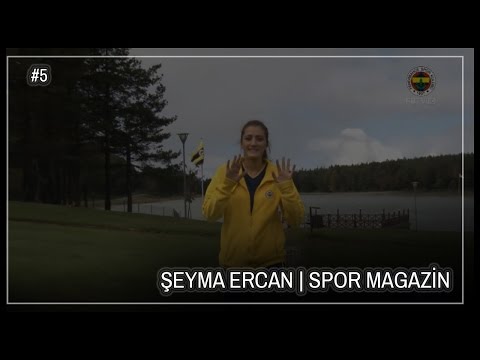 Şeyma Ercan | Spor Magazin