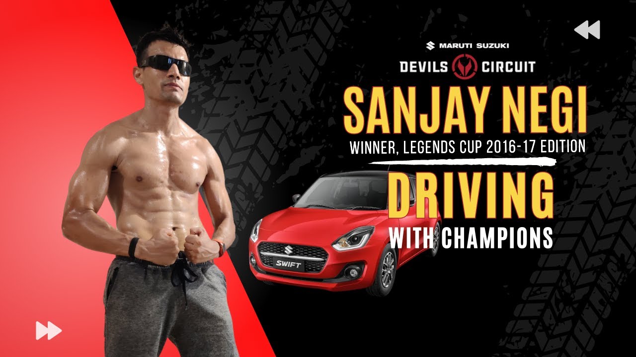 Driving With Champions - Sanjay Negi | Winner - Legends Cup 2016-17 ...