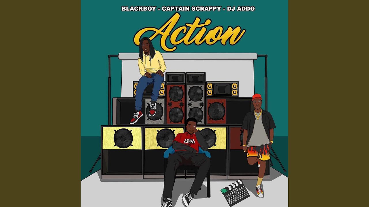 Action (feat. Blackboy & Captain Scrappy) - YouTube