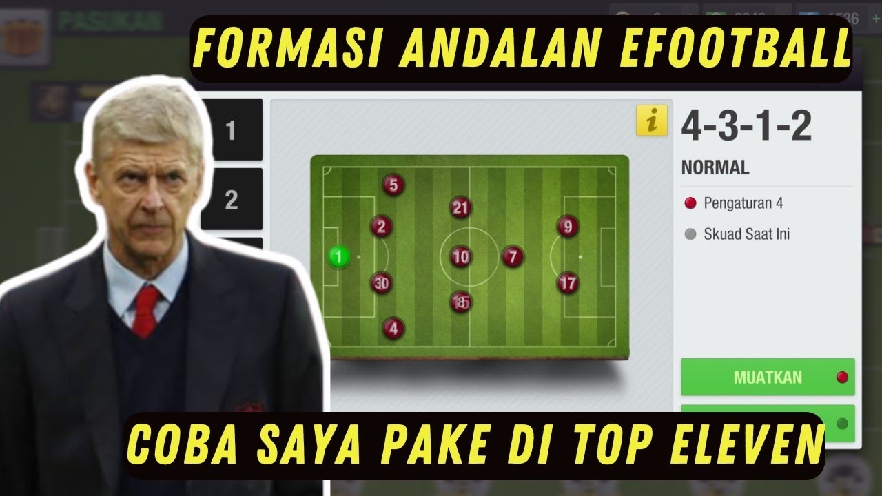 FORMASI 4312 ANDALAN DI EFOOTBALL SAYA PAKE DI TOP ELEVEN 2025 - YouTube