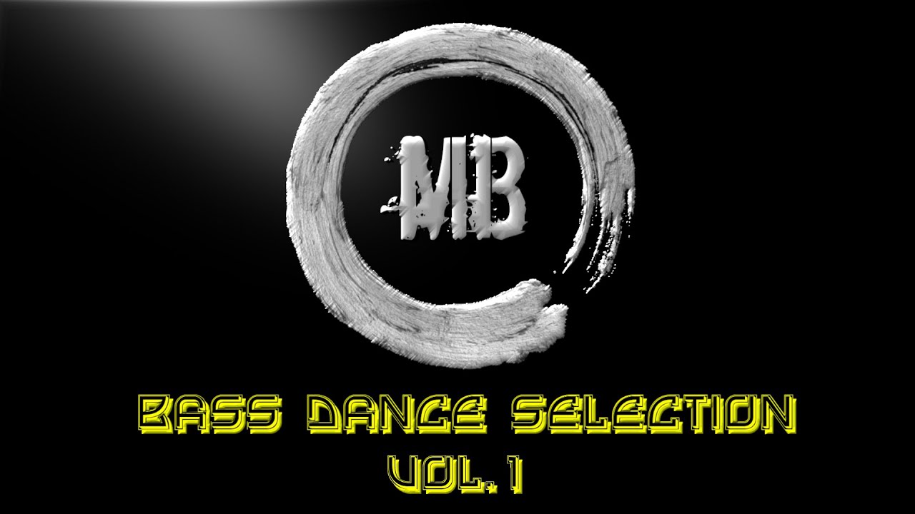 Mr. Dj Mega Bass - Bass Dance Selection - Vol.1 - YouTube