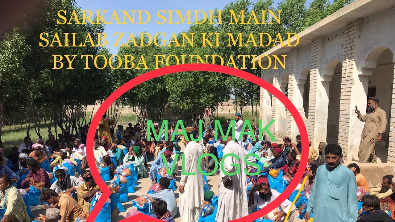 RELEIF CAMP AT SAKRAND BY TOOBA FOUNDATION,KARACHI. - YouTube