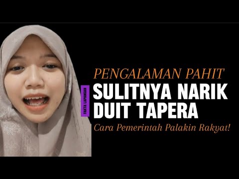 CURHAT NIH! SULITNYA NARIK DUIT TAPERA | CARA PEMERINTAH PALAKIN ...