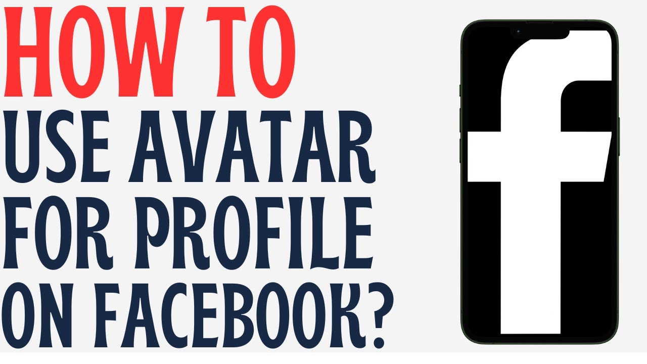 How to Use Facebook Avatar | Create & Customize Your Avatar - YouTube