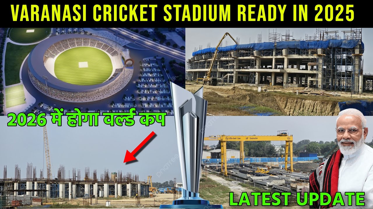 Varanasi Cricket Stadium || Latest Update || तेज़ गति से हो रहा निर्माण ...