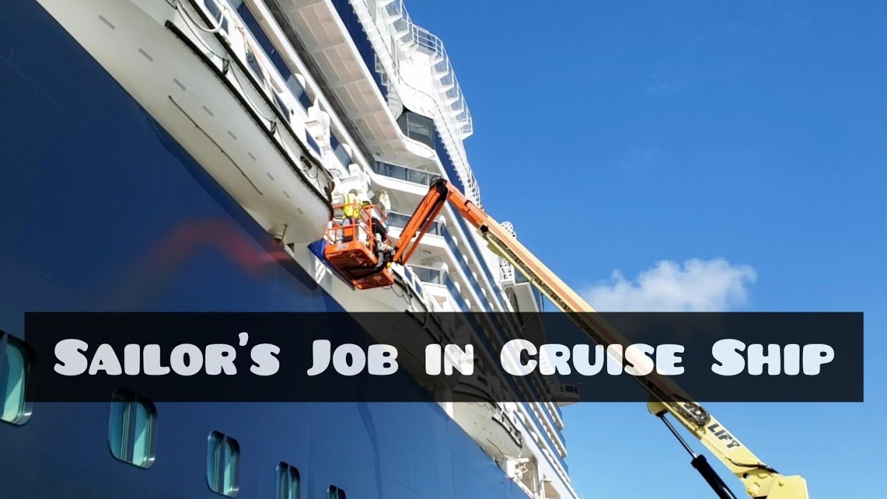 SAILOR's JOB IN A CRUISE SHIP #seaman - YouTube