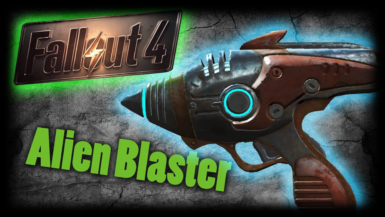 Fallout 4 Rare Weapons: Alien Blaster - YouTube
