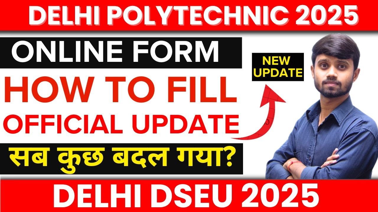 DELHI POLYTECHNIC 2025 : ONLINE FORM DATE | HOW TO FILL FORM ...