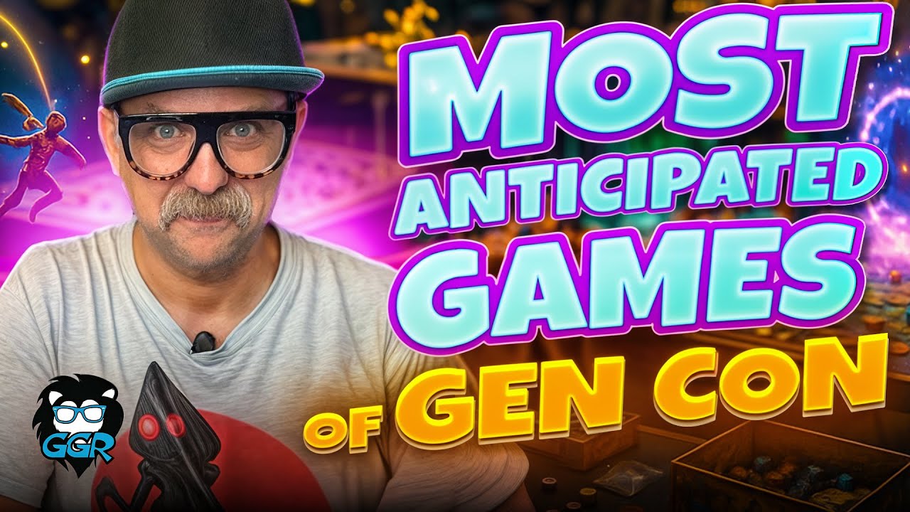 Top 10 Most Anticipated Board Games of Gen Con! - YouTube